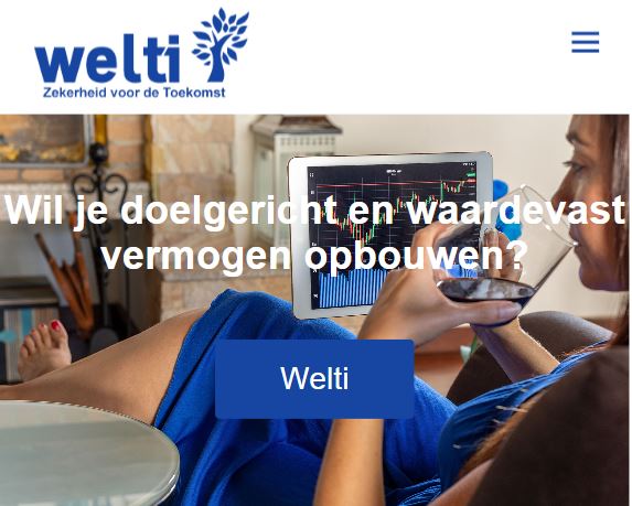 Welti::: Zekerheid voor de toekomst!